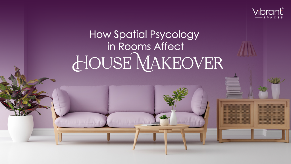 What Is Spatial Psychology & How to Incorporate It Into Your Home